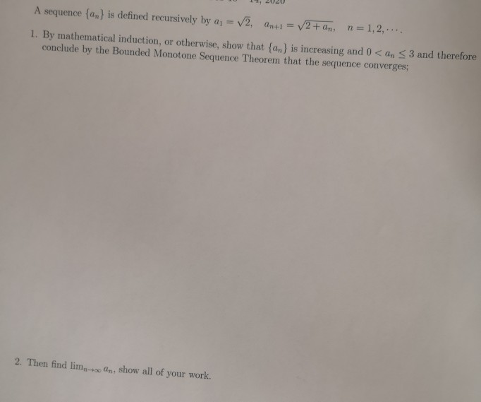 Solved A sequence {an) is defined recursively by aj = V2, | Chegg.com