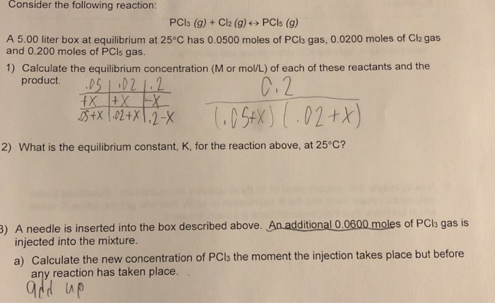 Solved Consider the following reaction: PCls (g)+ Cl2 | Chegg.com