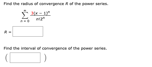 Solved Find the radius of convergence R of the power series. | Chegg.com