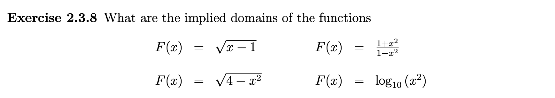 Solved Exercise 2.3.8 What are the implied domains of the | Chegg.com
