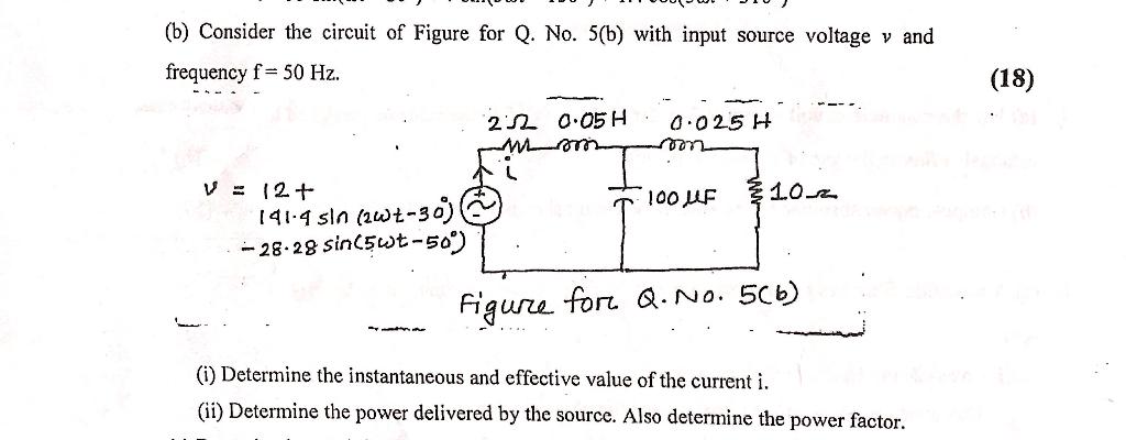 Solved (b) Consider the circuit of Figure for Q. No. 5(b) | Chegg.com