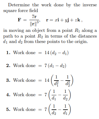 Solved Determine the work done by the inverse square force | Chegg.com