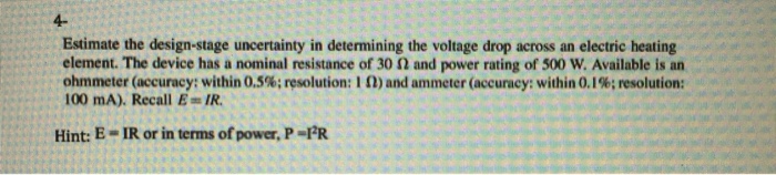 Solved Estimate the design-stage uncertainty in determining | Chegg.com