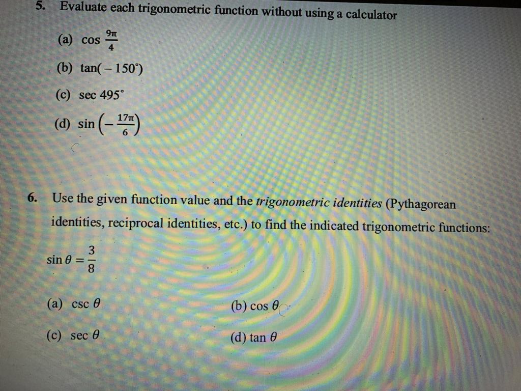 Solved 5. Evaluate each trigonometric function without using | Chegg.com