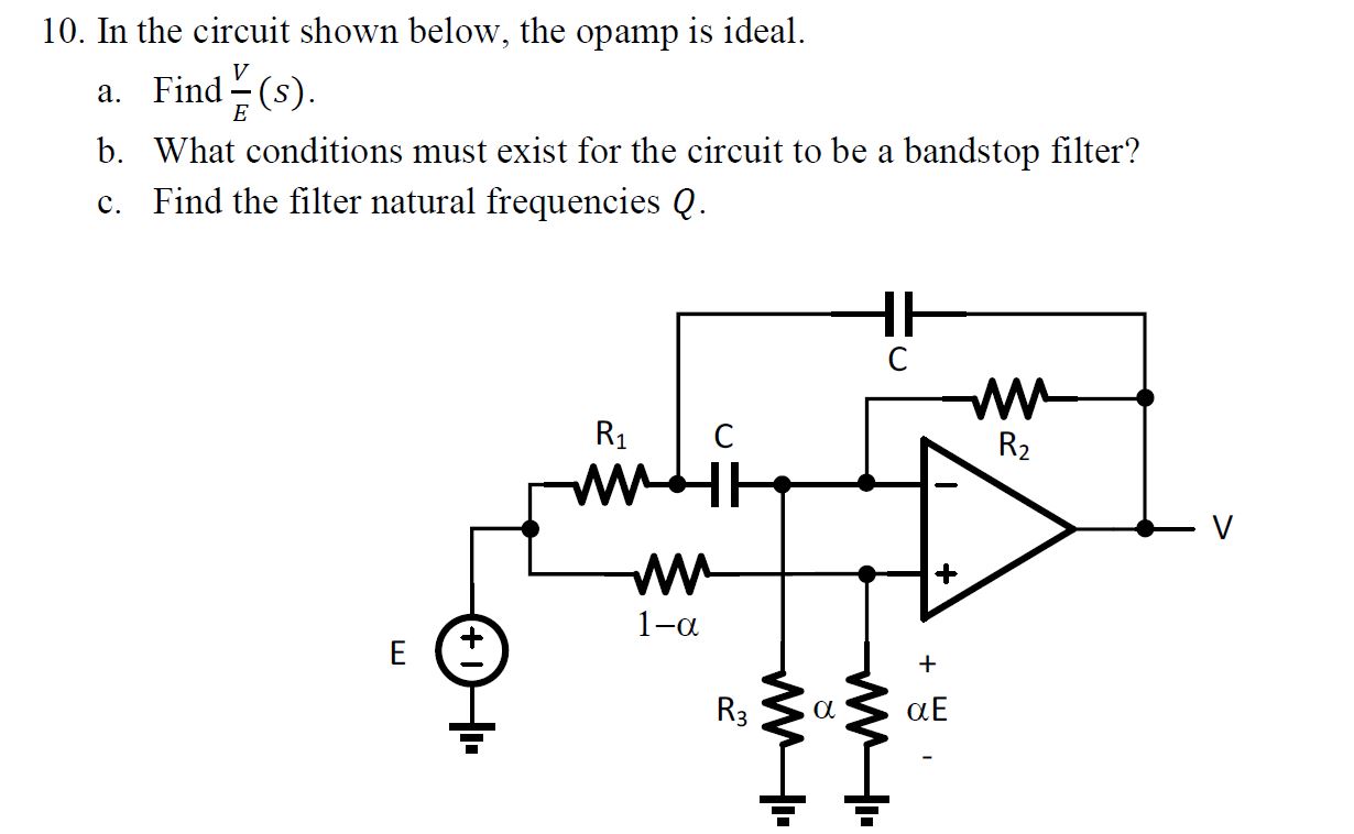 Solved 10. In the circuit shown below, the opamp is ideal. | Chegg.com