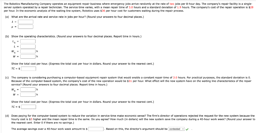 Solved The Robotics Manufacturing Company operates an | Chegg.com