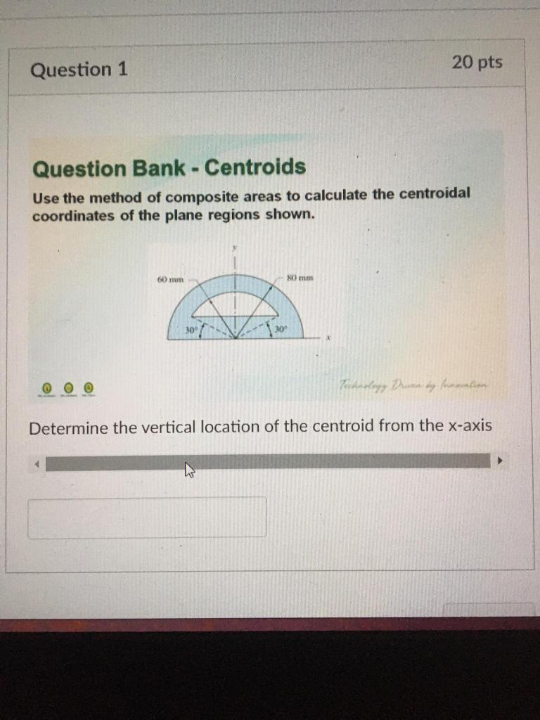Solved Question 1 20 pts Question Bank - Centroids Use the | Chegg.com
