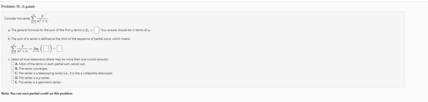 Solved Problem 15. (1 ﻿point)Consider the series | Chegg.com