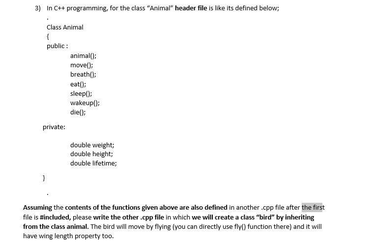 Solved 3) In C++ programming, for the class "Animal" header | Chegg.com