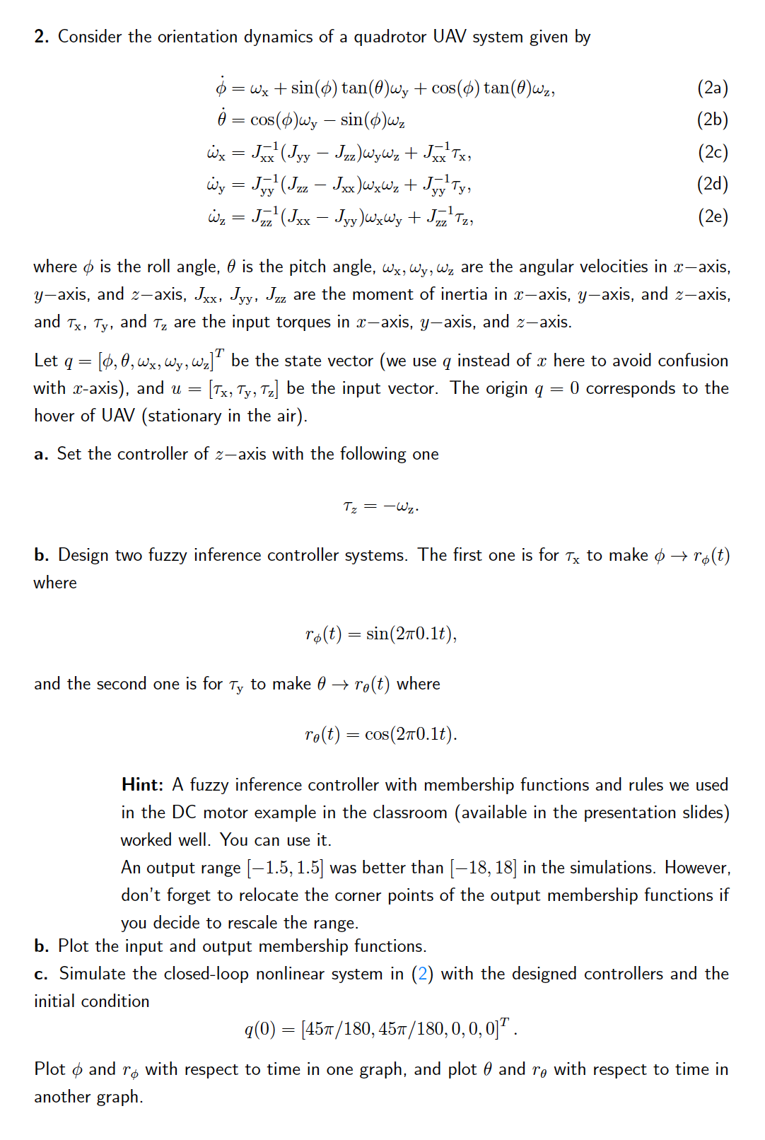 Solved 2. Consider the orientation dynamics of a quadrotor | Chegg.com