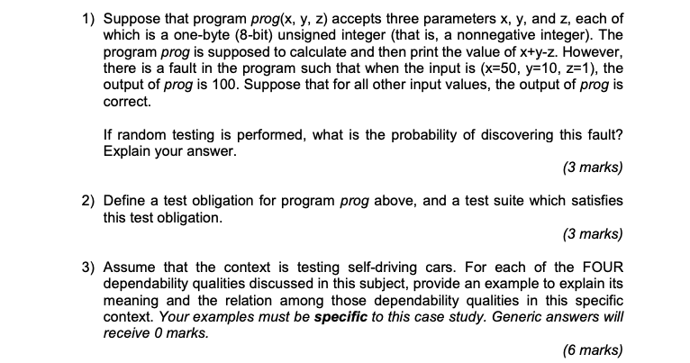 Solved 1) Suppose that program prog(x, y, z) accepts three | Chegg.com