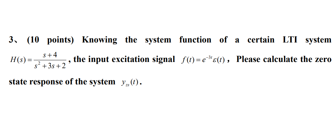 Solved 3. (10 points) Knowing the system function of a | Chegg.com