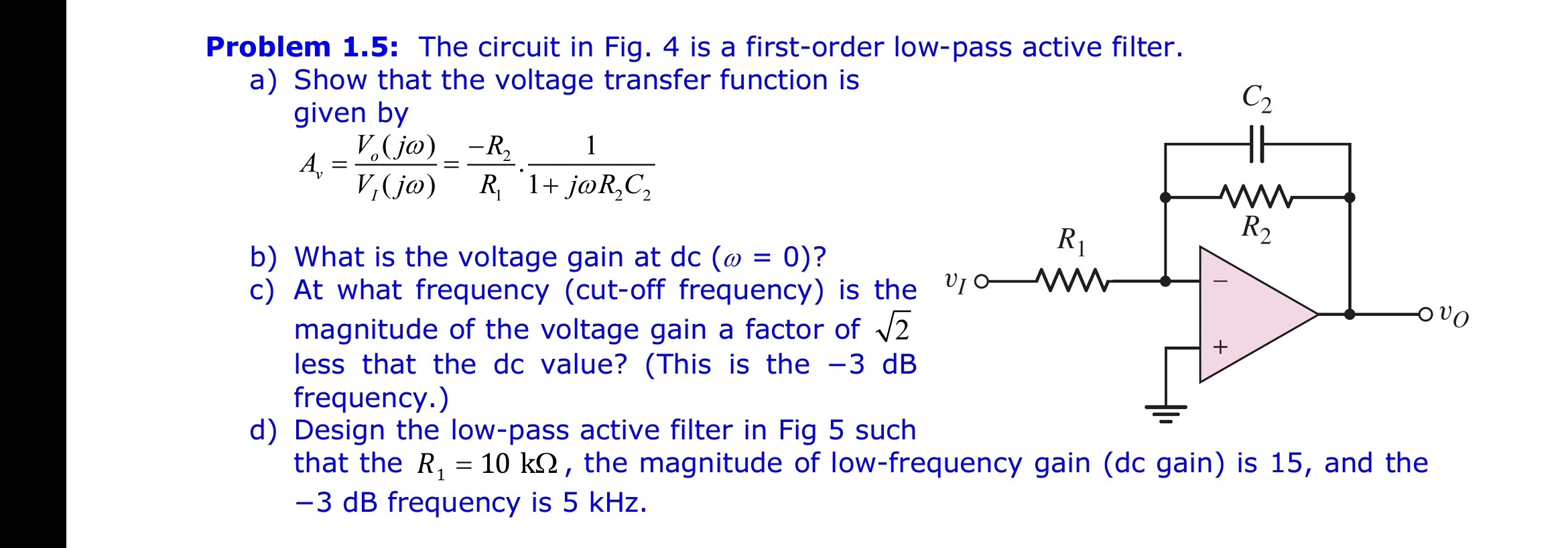 Solved Problem 1.5: The circuit in Fig. 4 is a first-order | Chegg.com