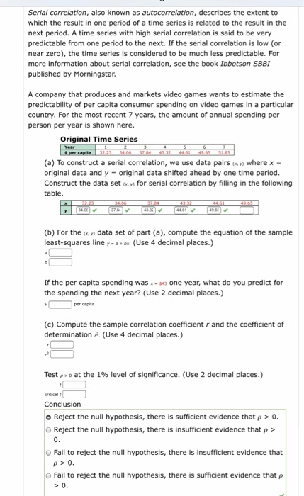 Solved Serial correlation, also known as autocorrelation, | Chegg.com