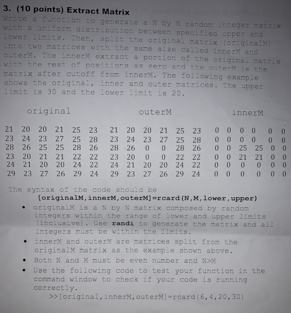Solved 3. (10 points) Extract Matrix ! Write a function to | Chegg.com
