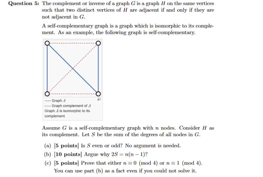 Solved Question 5: The complement or inverse of a graph \( | Chegg.com