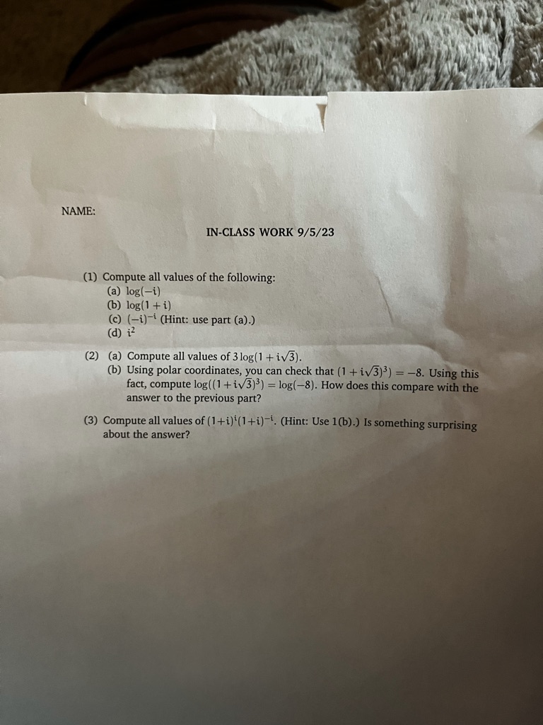 Solved (1) Compute all values of the following: (a) log(−i) | Chegg.com