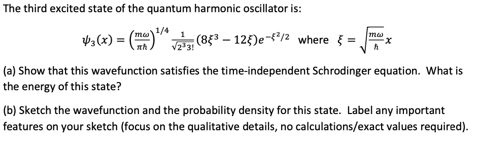 Solved The third excited state of the quantum harmonic | Chegg.com