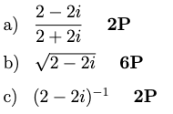 Solved Calculating complex numbers Calculate in | Chegg.com