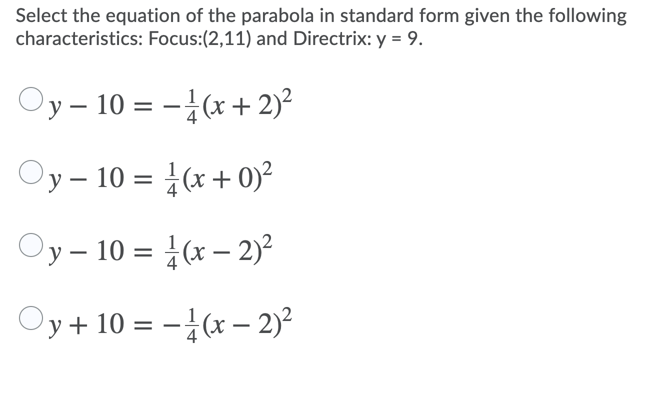 Solved Select the equation of the parabola in standard form | Chegg.com
