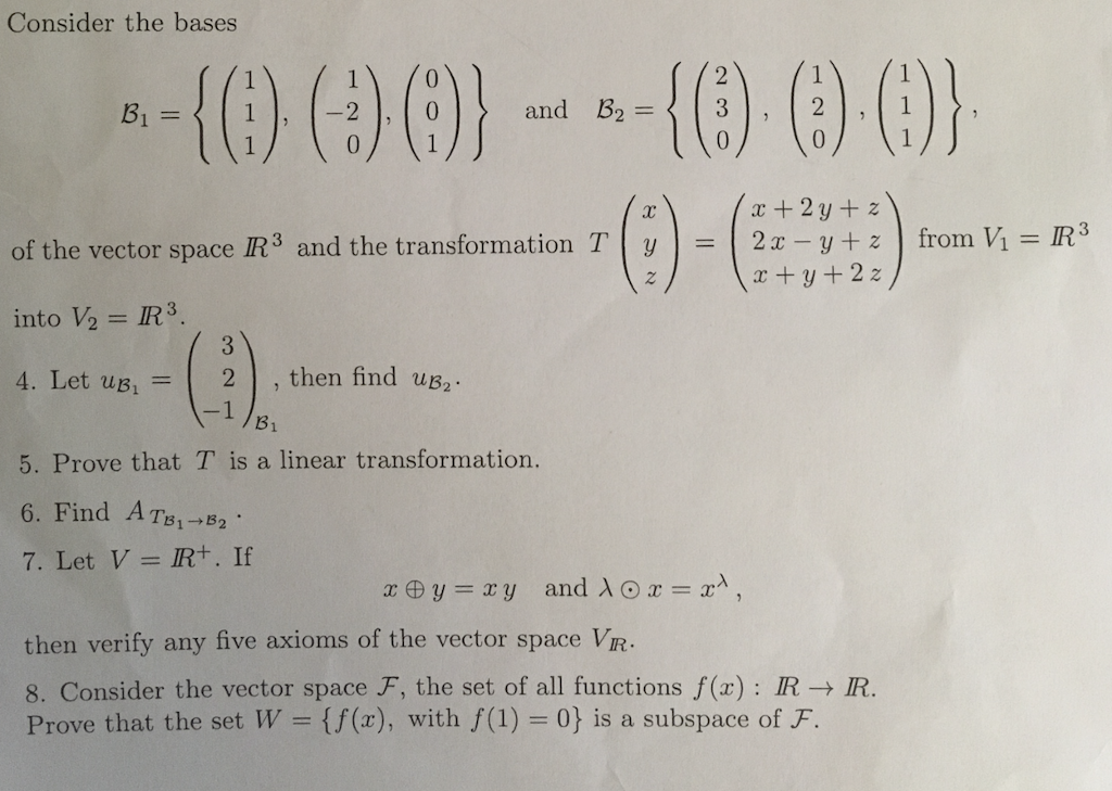 Solved Consider the bases of the vector space R3 and the | Chegg.com