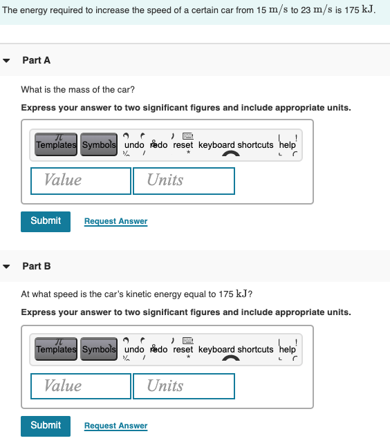 Solved The energy required to increase the speed of a | Chegg.com
