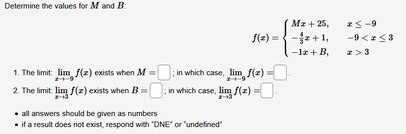 Solved Determine the values for M and B: