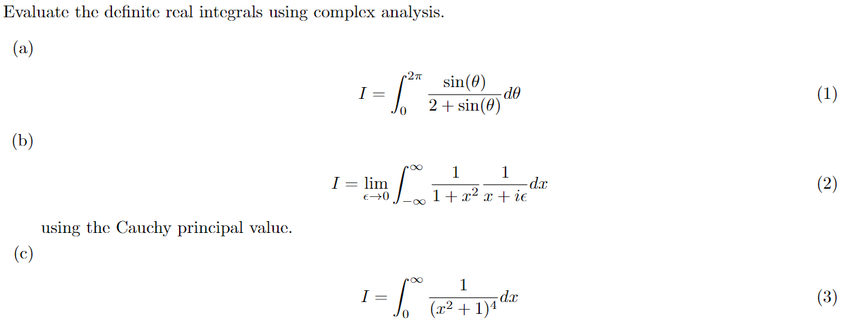 Evaluate the definite real integrals using complex | Chegg.com