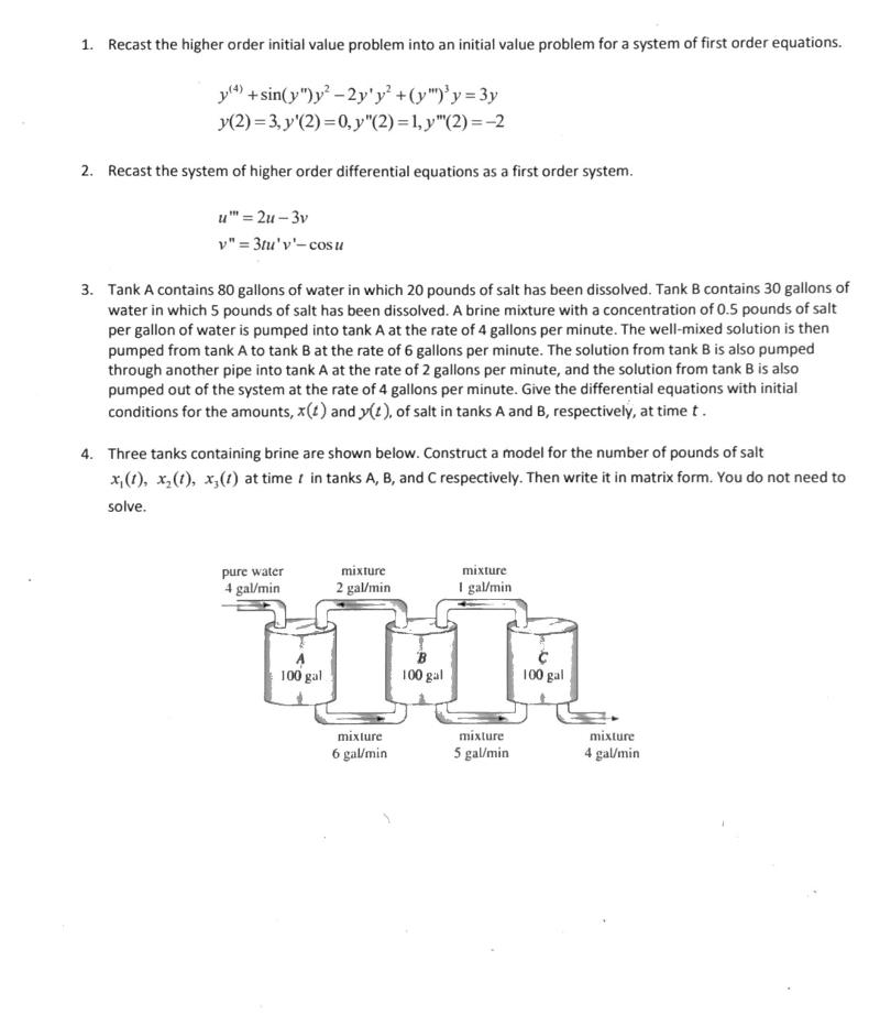 Solved 1. Recast the higher order initial value problem into | Chegg.com
