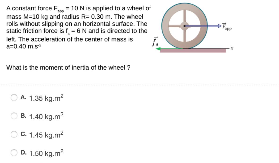 Solved A constant force F. = 10 N is applied to a wheel of | Chegg.com