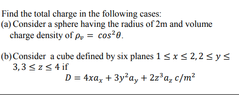 Solved Find the total charge in the following cases: (a) | Chegg.com