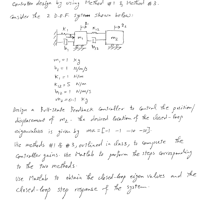 controller design by using Method #1 & Method #3. | Chegg.com