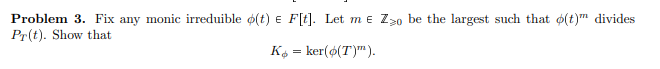 Solved Let T be a linear endomorphism on a vector space V | Chegg.com