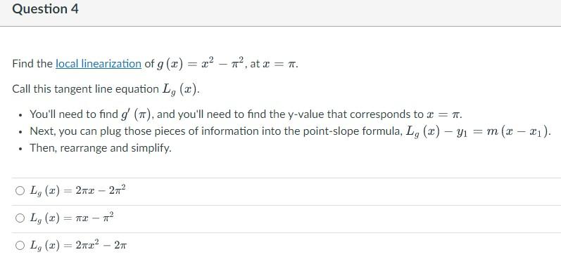 Solved Question 4 Find the local linearization of g(x) = x2 | Chegg.com