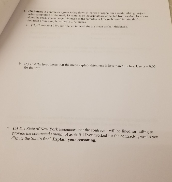 Solved (20 Points) A contractor agrees to lay down 5 inches | Chegg.com
