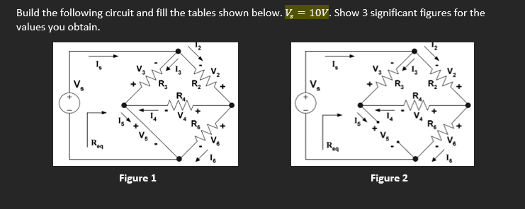 Solved Build the following circuit and fill the tables shown | Chegg.com