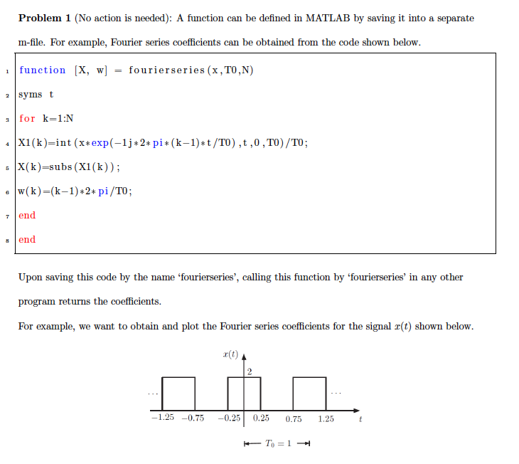 Solved Problem 1 (No action is needed): A function can be | Chegg.com