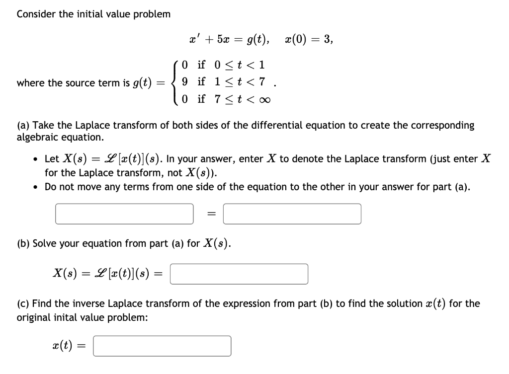 Solved Consider the initial value problem x' + 5x = g(t), | Chegg.com