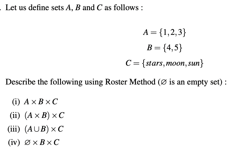 Solved Let us define sets A,B and C as follows : | Chegg.com