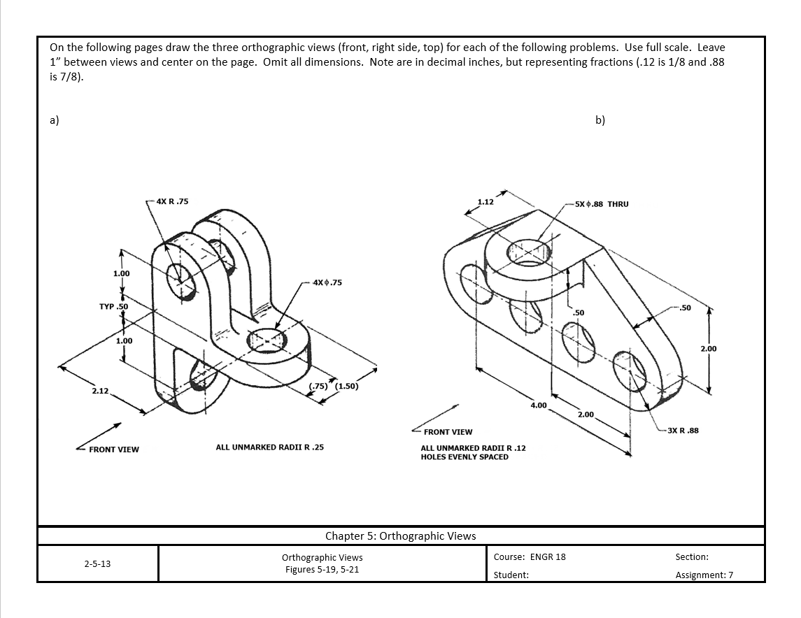 Solved On the following pages draw the three orthographic | Chegg.com