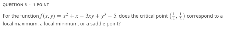 Solved QUESTION 6 . 1 POINT For the function f(x, y) = x2 + | Chegg.com