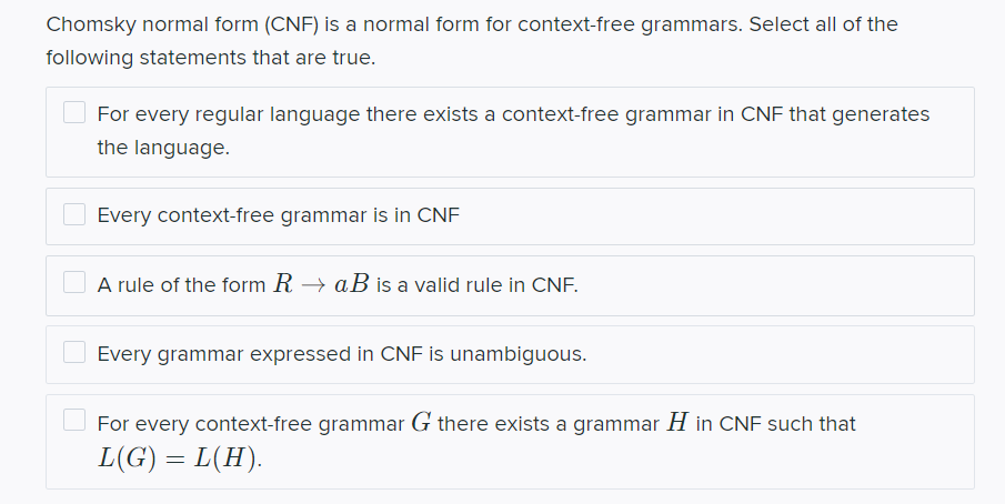 Solved Chomsky normal form (CNF) is a normal form for | Chegg.com