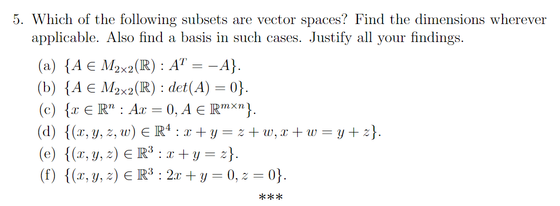 Solved 5. Which of the following subsets are vector spaces? | Chegg.com