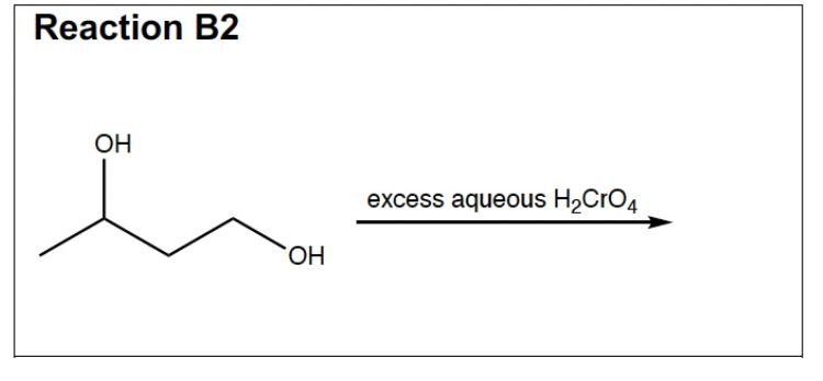 Solved Reaction B2 ОН. excess aqueous H2CrO4 ОН | Chegg.com