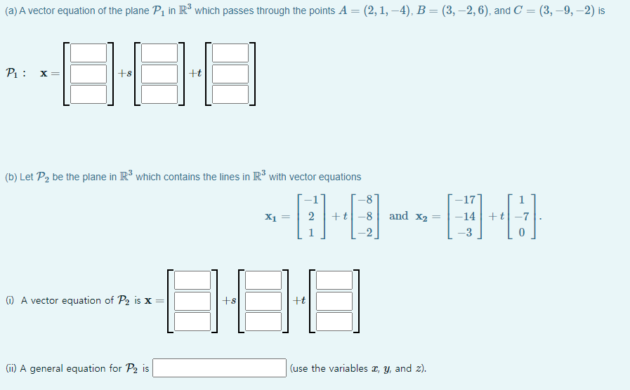 Solved (a) A vector equation of the plane P in R3 which | Chegg.com