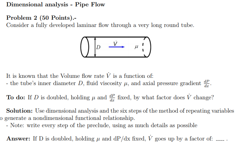Solved Dimensional analysis - Pipe Flow Problem 2 (50 | Chegg.com