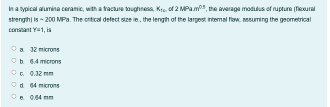 Solved In a typical alumina ceramic, with a fracture | Chegg.com