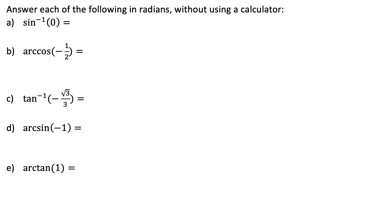Solved Answer each of the following in radians, without | Chegg.com