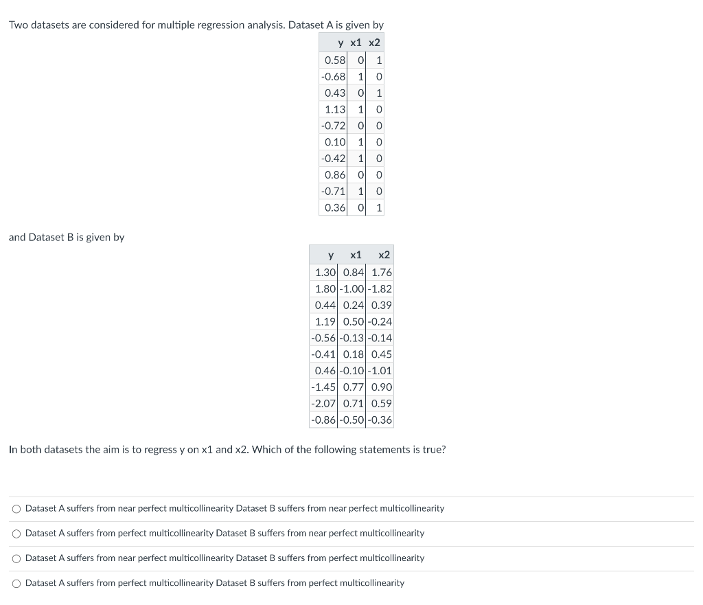Solved Two datasets are considered for multiple regression | Chegg.com