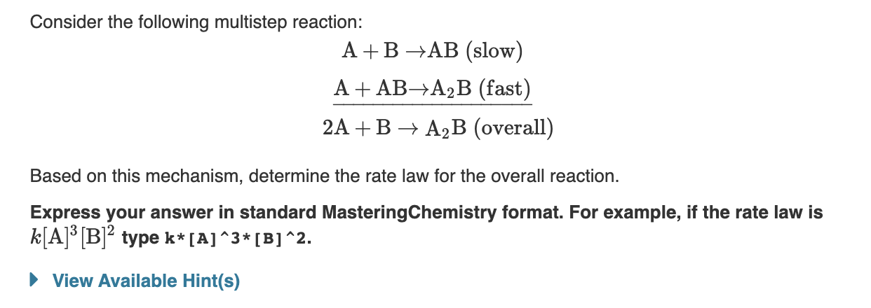 Solved Consider the following multistep reaction: A+B →AB | Chegg.com